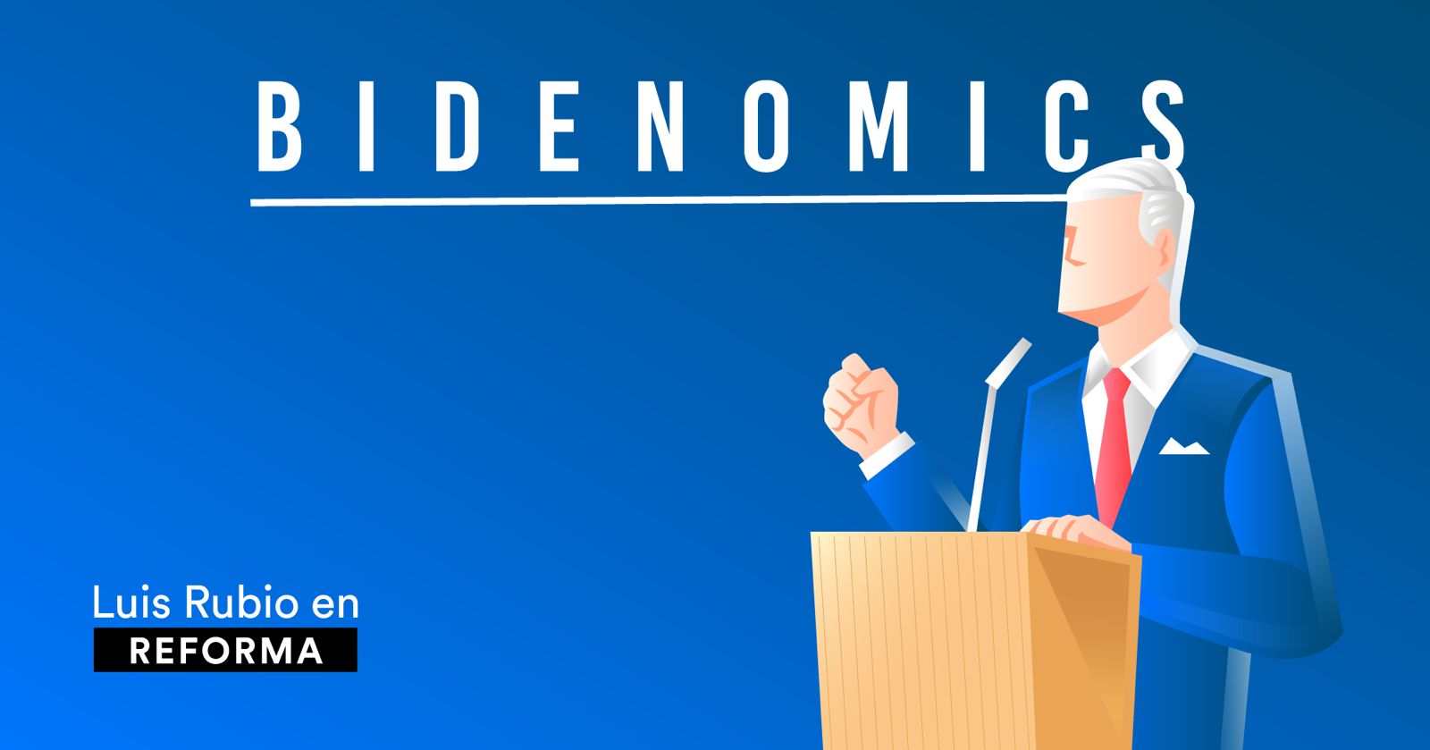 Bidenomics - México Evalúa